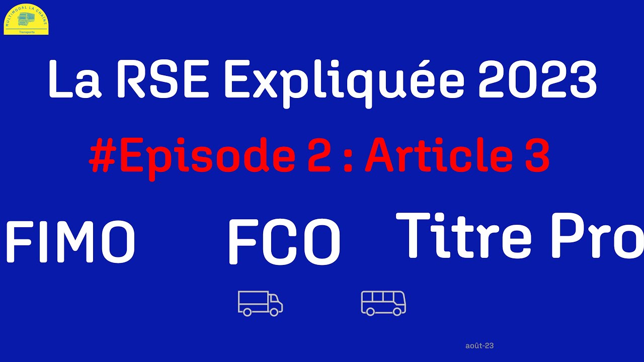 #RSE Expliquée 2023 . #E2 #561/2006 Article 3 - YouTube