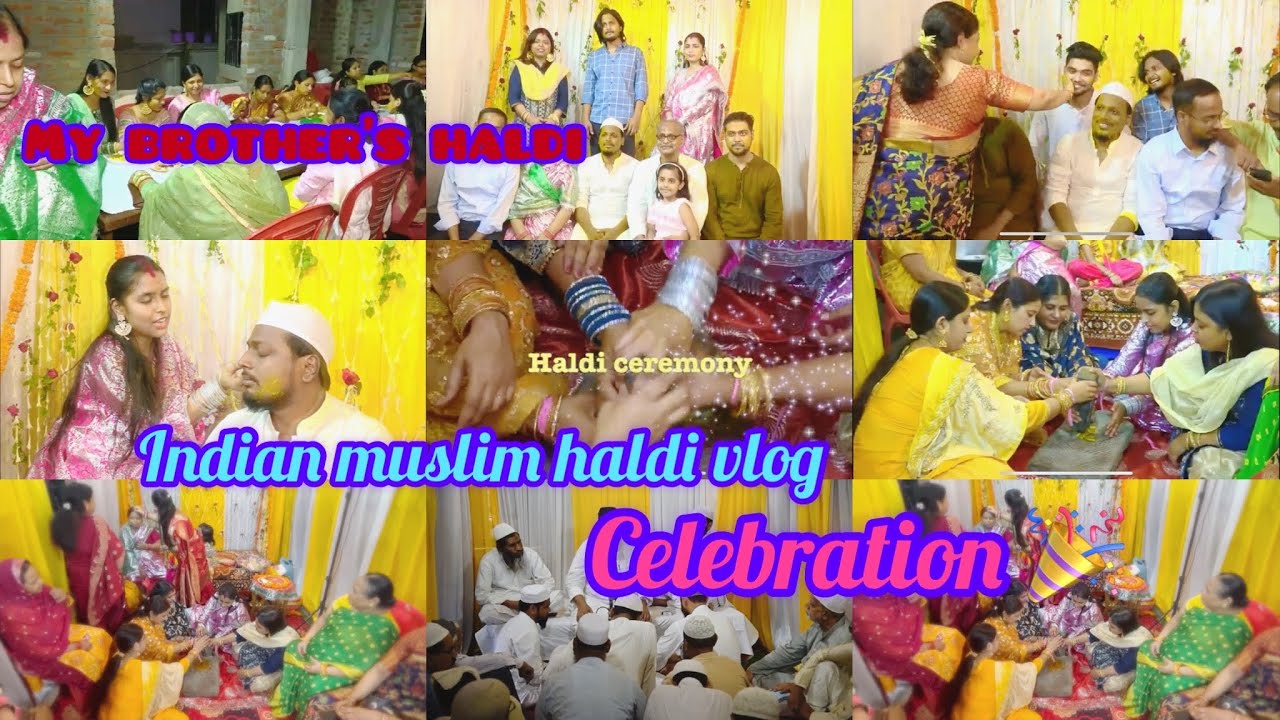 Haldi ceremony of my brother |Indian Muslim haldi ceremony |Indian ...