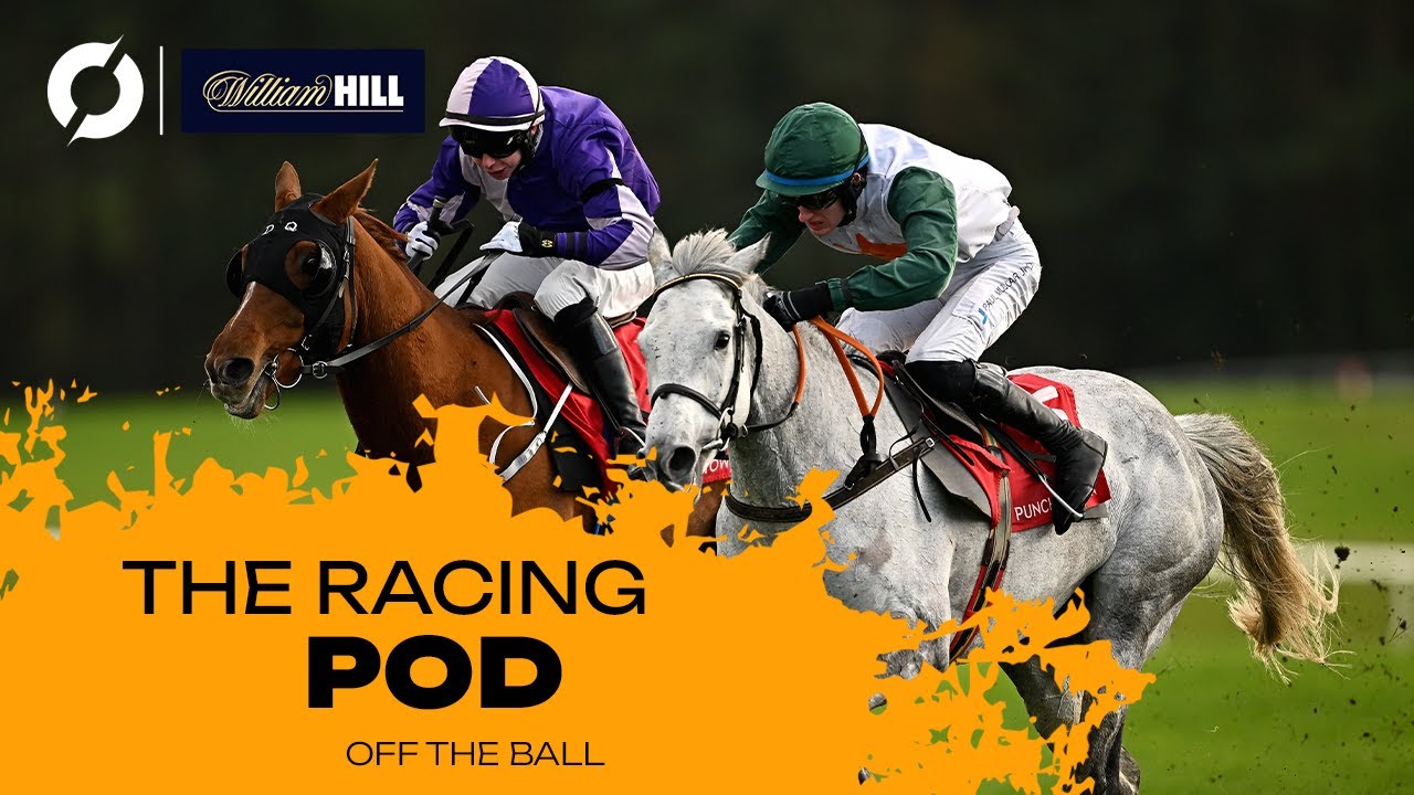 THE RACING POD | "It’s a big betting race!” | Newbury preview ...