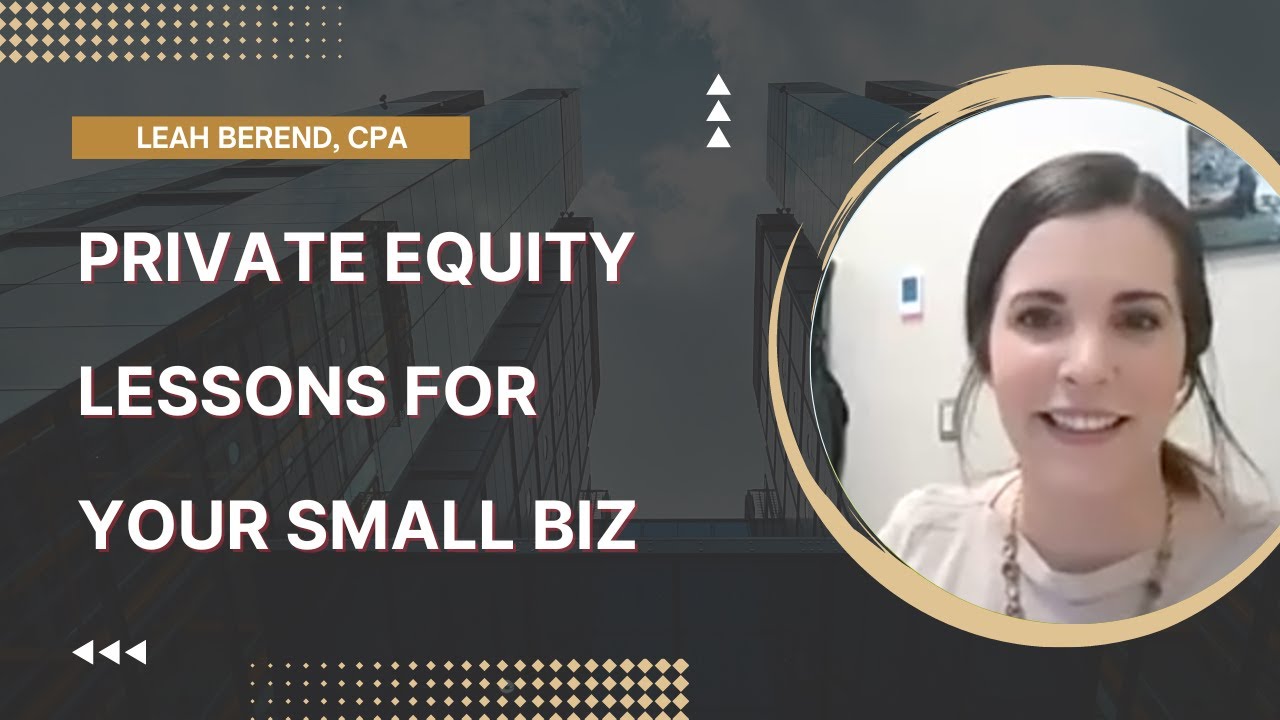 Private Equity Investment for Your Business with Leah Berend - YouTube