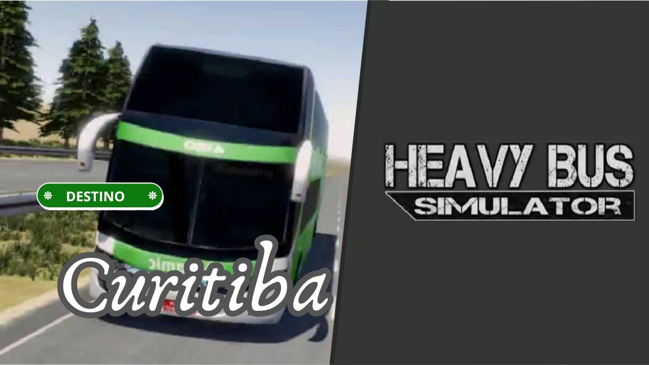 Heavy Bus Simulator - Destino Curitiba - YouTube