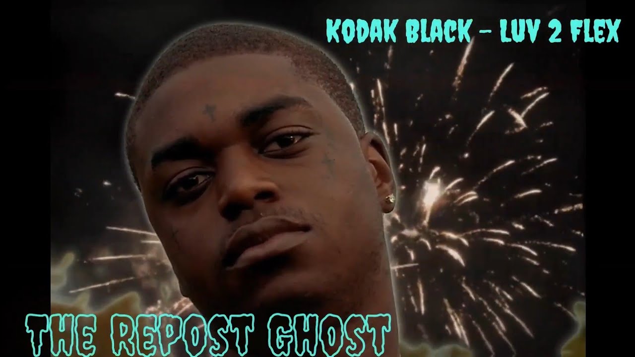 Kodak Black - Luv 2 Flex - YouTube