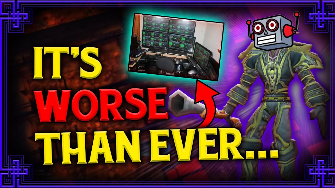 The WoW Botting Situation is Actually Insane... - YouTube