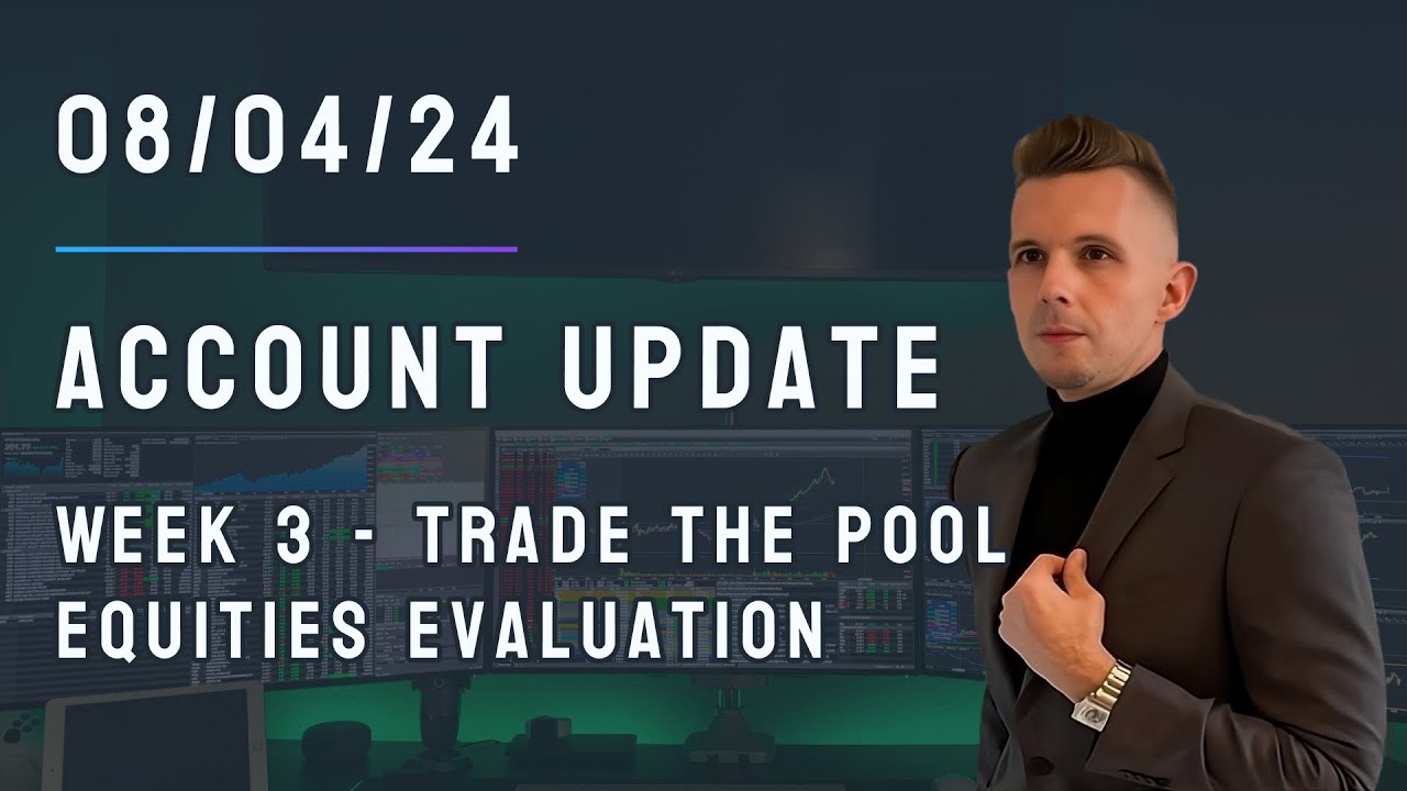 Account Update - 3 Weeks Trading The Trade The Pool Evaluation - YouTube