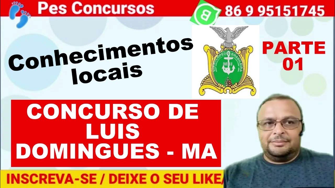 Concurso De Luis Domingues Ma 2023 Conhecimentos Locais Parte 01