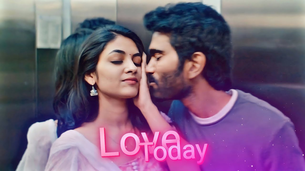 Love Today Movie | Love status 💕 - YouTube