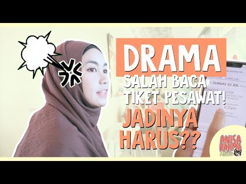 #VLOG 78 - DRAMA SALAH BACA TIKET PESAWAT! JADINYA HARUS?? || Anisa Rahma