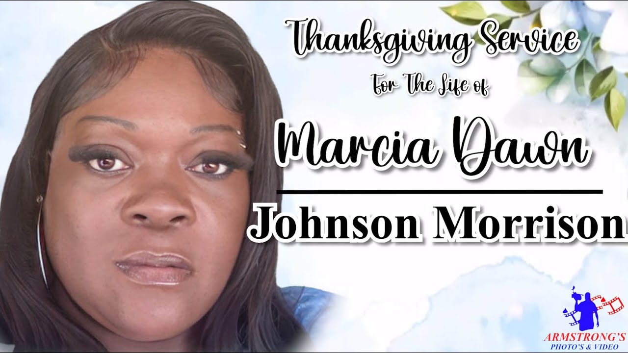 Marcia Dawn Johnson Morrison "Pet" Funeral Service (Official Video ...