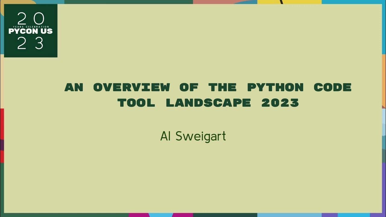 Talks - Al Sweigart: An Overview of the Python Code Tool Landscape 2023 - YouTube