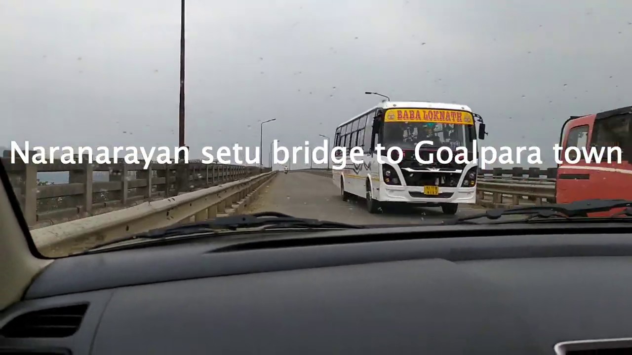 Naranarayan setu bridge to Goalpara town - YouTube