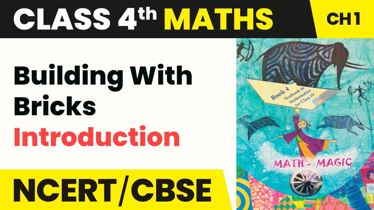 Building With Bricks - Introduction | Class 4 Maths - YouTube