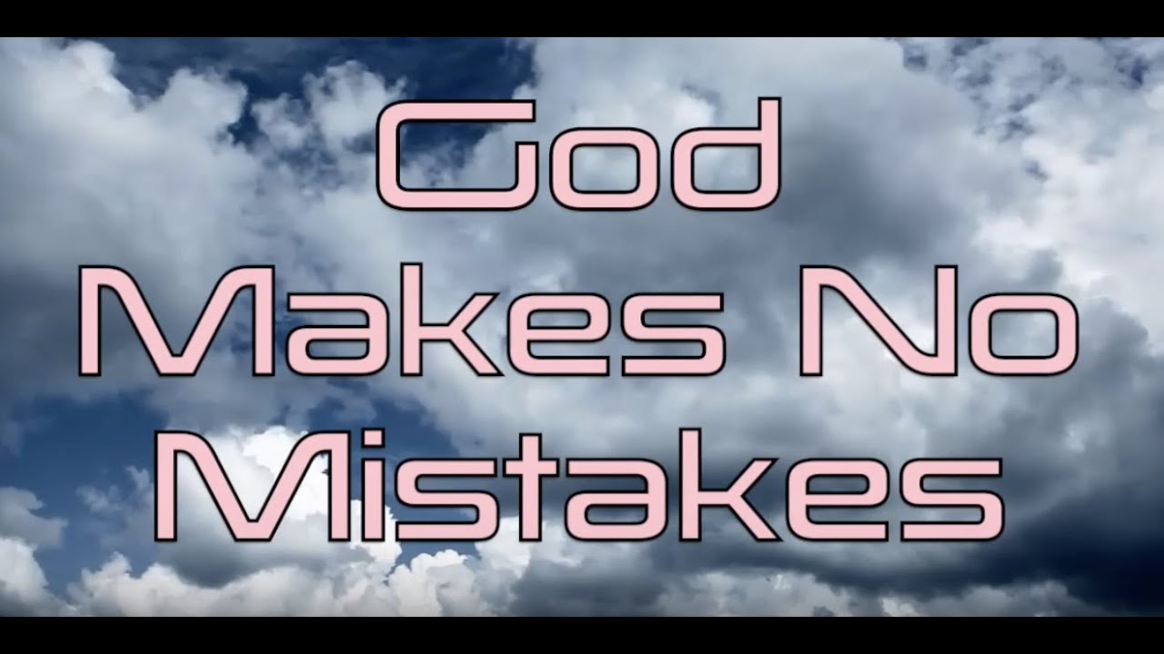 GOD MAKES NO MISTAKES (with LYRICS) - ISGBT CHOIR - YouTube