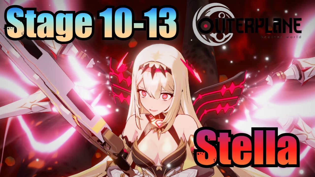 Stage 10-13 (Demiurge Stella Final Boss) + Final Cutscenes - Outerplane - YouTube