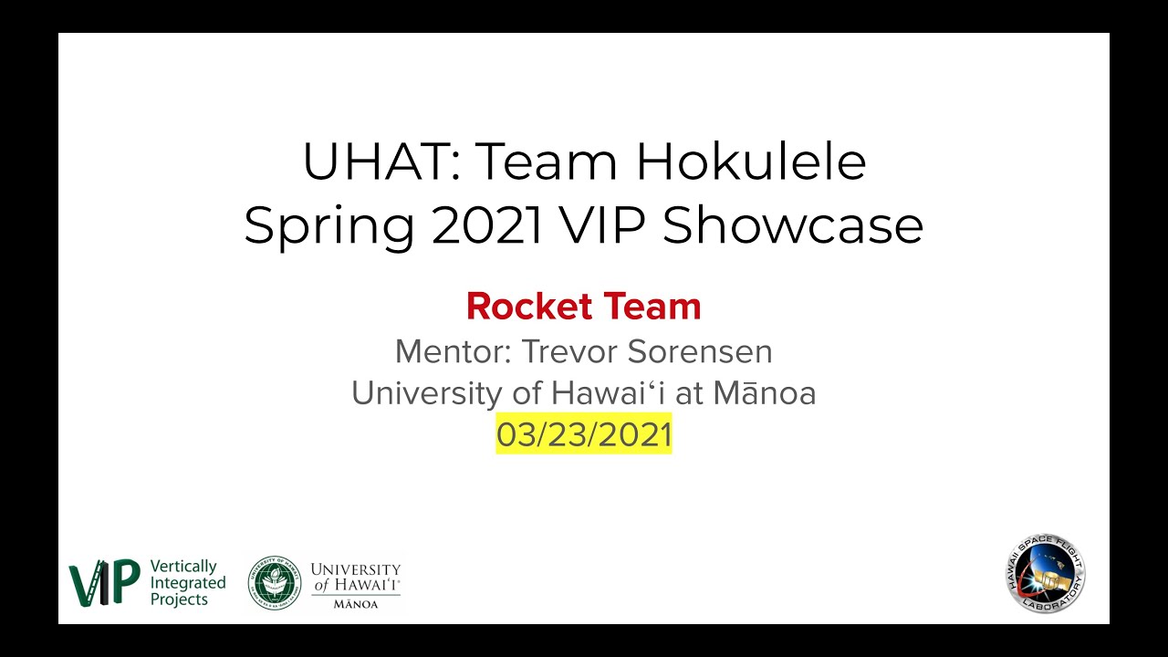 UHAT: Team Hokulele - Spring 2021 VIP Poster Session - YouTube
