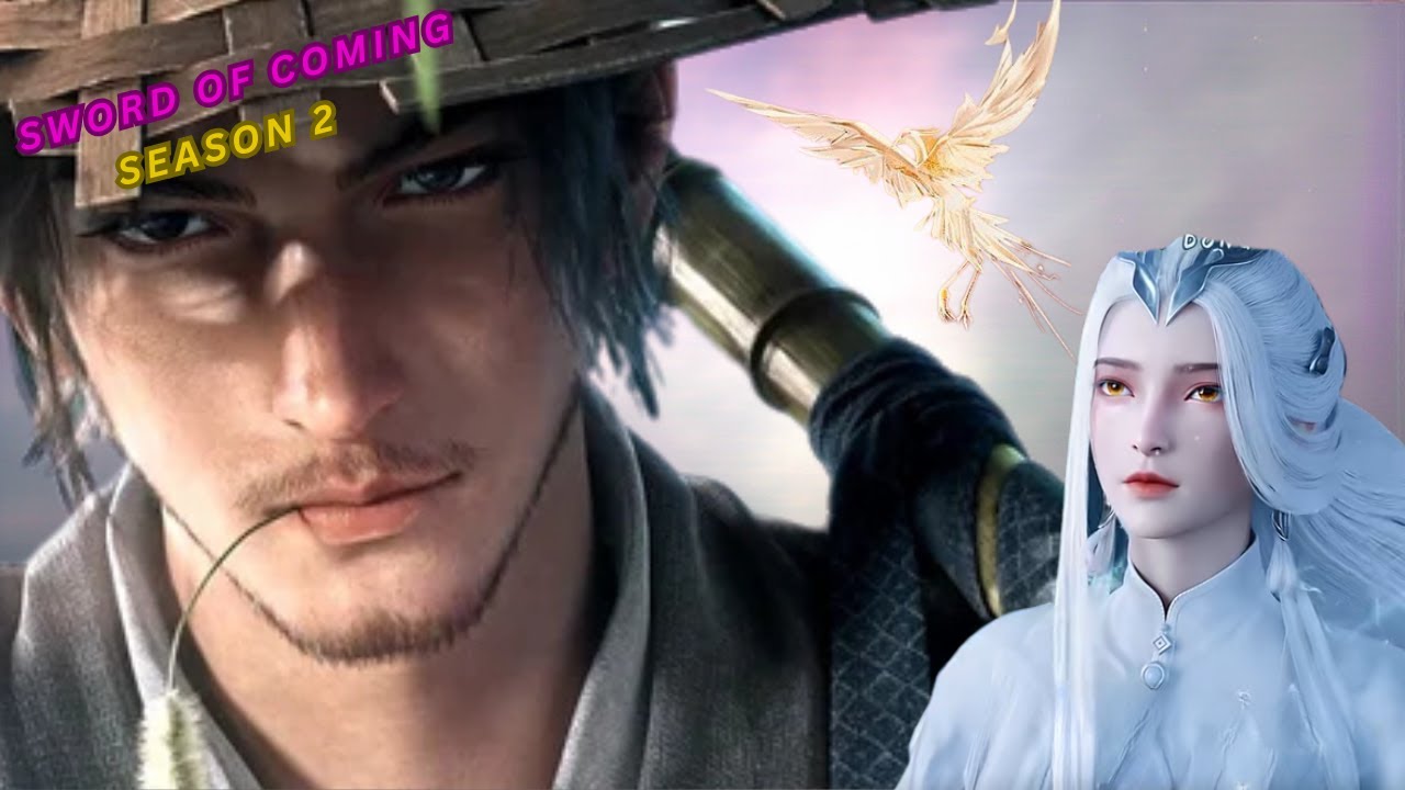 Sword of Coming Season 2 Trailer | COMING IN 2025 - YouTube