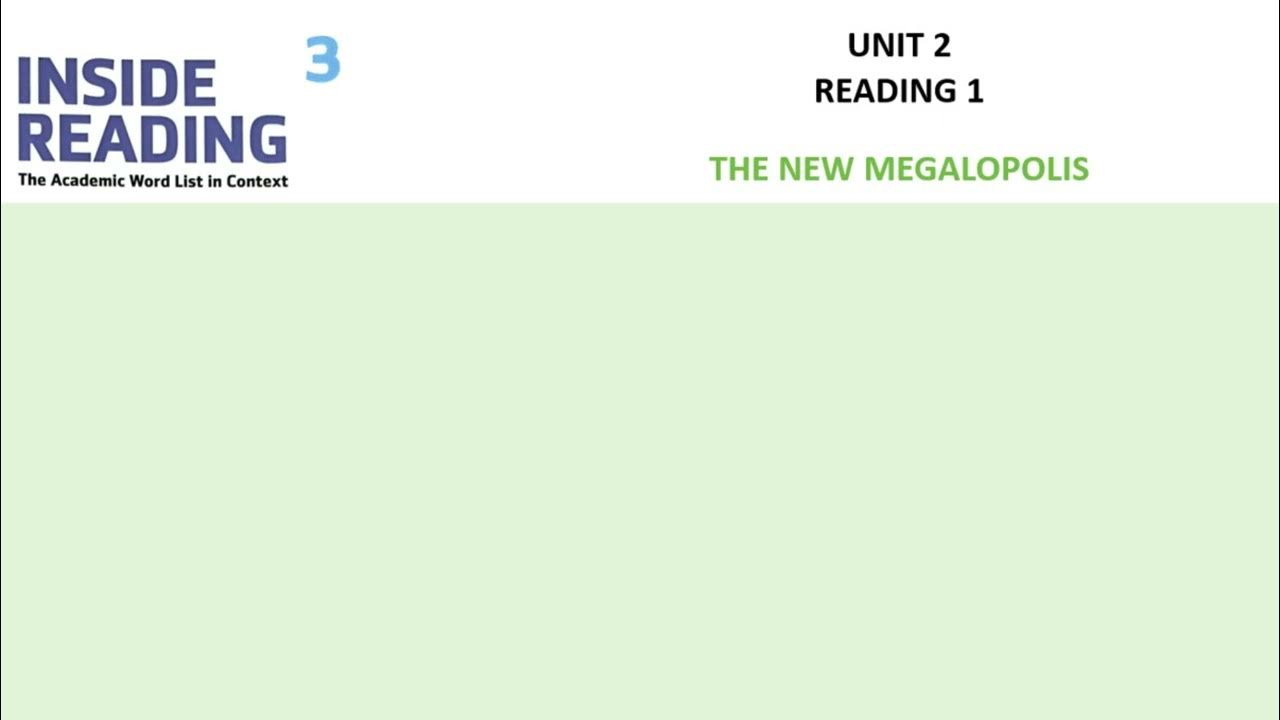 Unit 2 Reading 1 The New Megalopolis - YouTube
