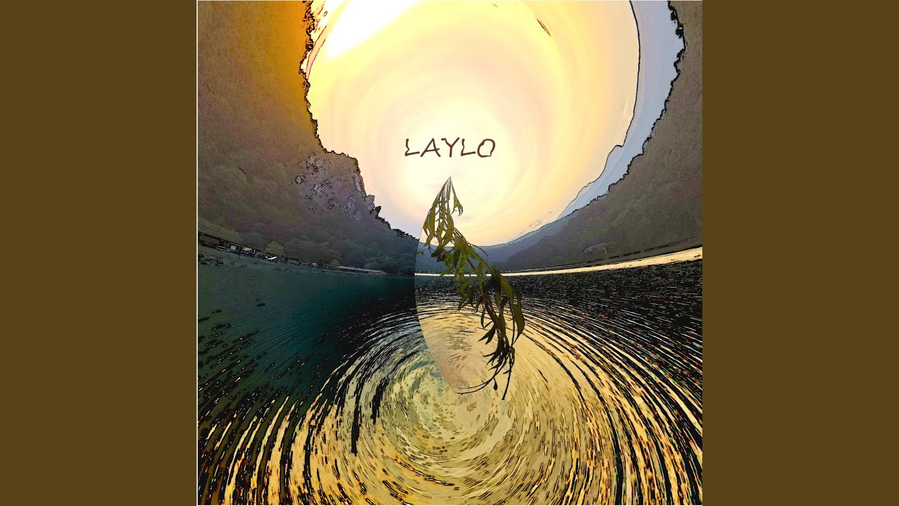 Laylo - YouTube