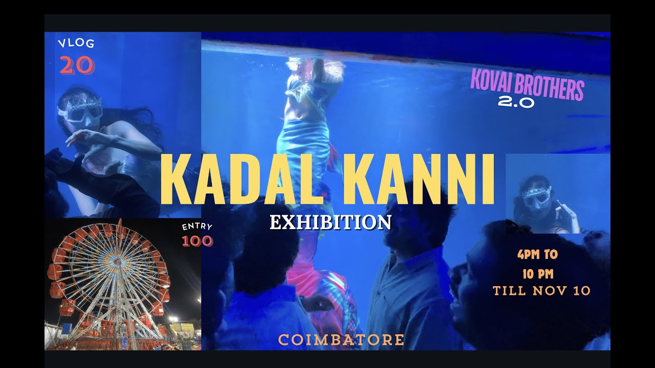 Kadal kanni number vangiyachuuuu | EXHIBITION IN COIMBATORE | MERMAID ...