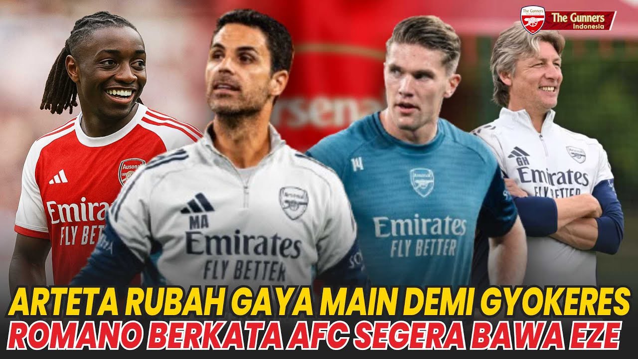Arteta Rubah Gaya Main Demi Gyokeres 🤩 Romano Beri Update Eze 🤔 Gaya ...