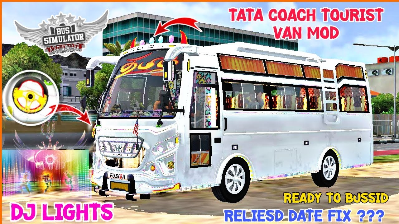 🤩🥳 NEW TATA COACH TOURIST VAN MOD FOR BUSSID / RELIESD DATE FIX ...