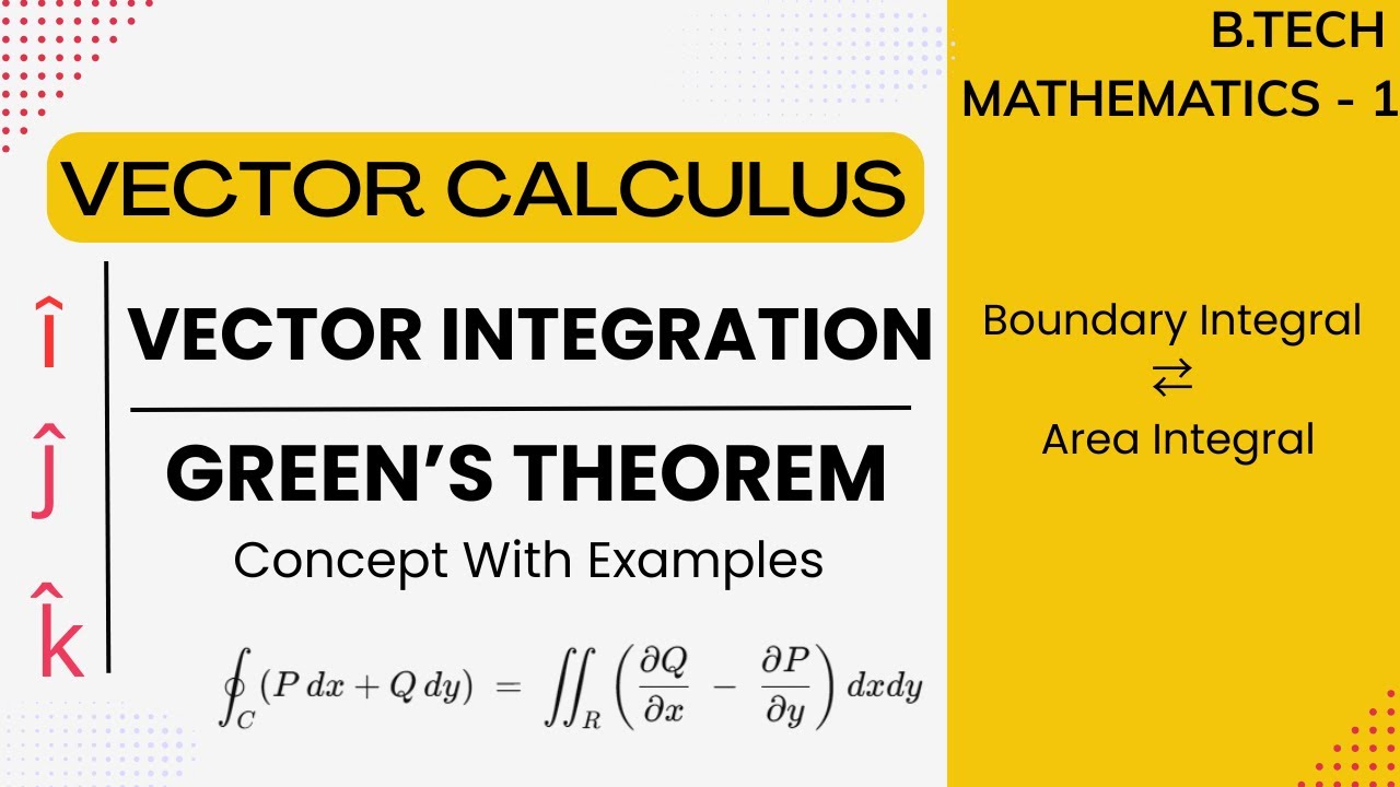 Green's Theorem | Vector Integration | Vector Calculus | Engineering ...