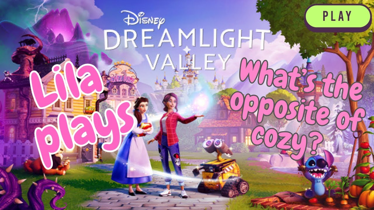 Dreamlight Valley Lilas Anti Cozy Vod Part 2 Youtube