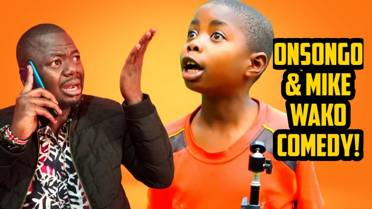 BEST OF ONSONGO & MIKE WAKO CHRONICLES!@onsongocomedy - YouTube