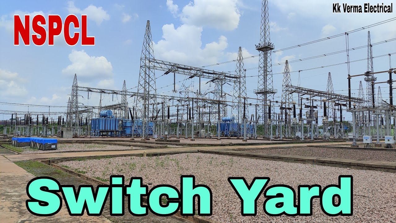 Switchyard Power Plant | NSPCL Power Plant | Switchyard Maintenance ...