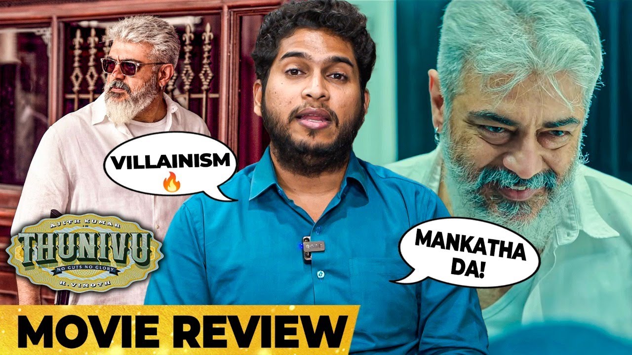 Thunivu Review | Ajith Kumar, H. Vinoth | Thunivu Movie Review - YouTube