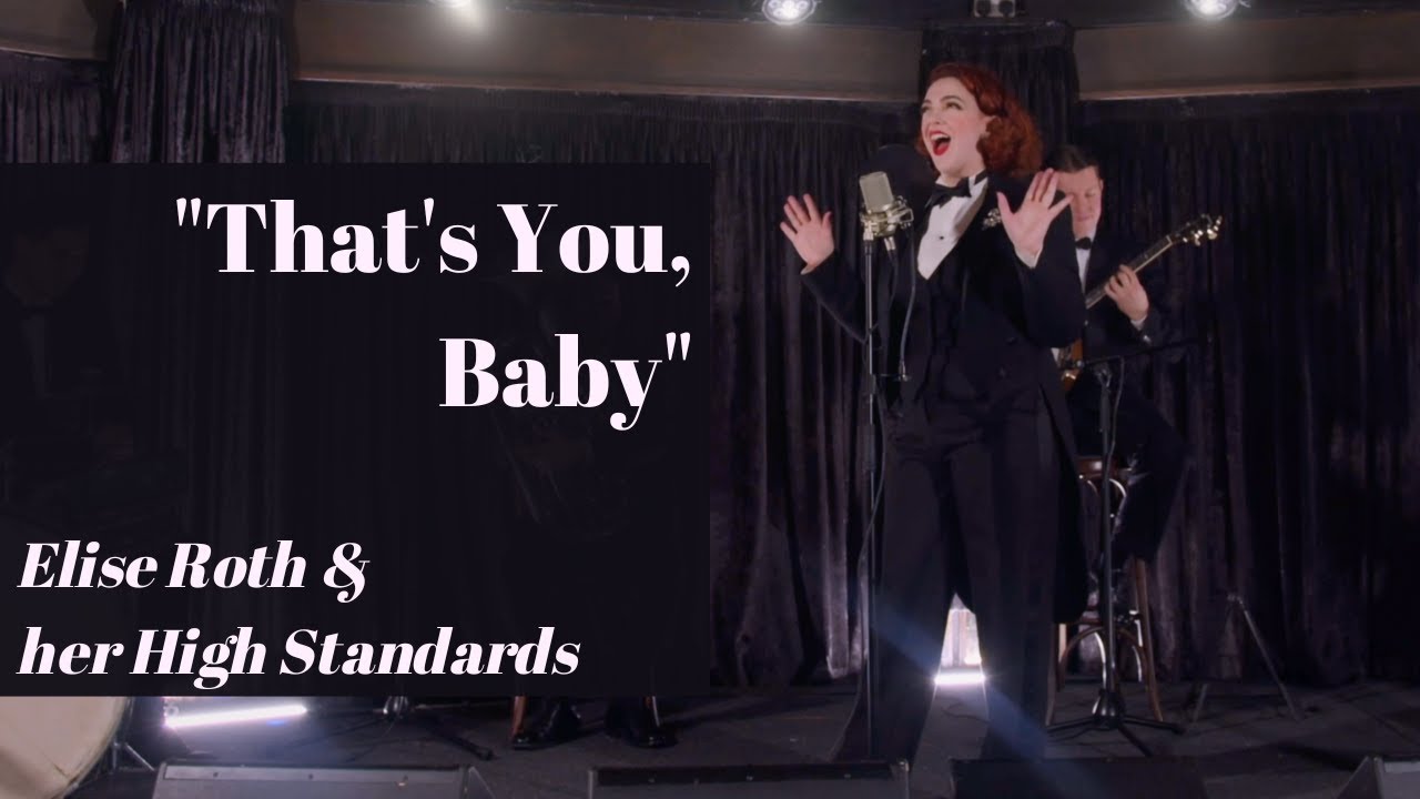 "That's You, Baby" - Elise Roth & her High Standards - YouTube