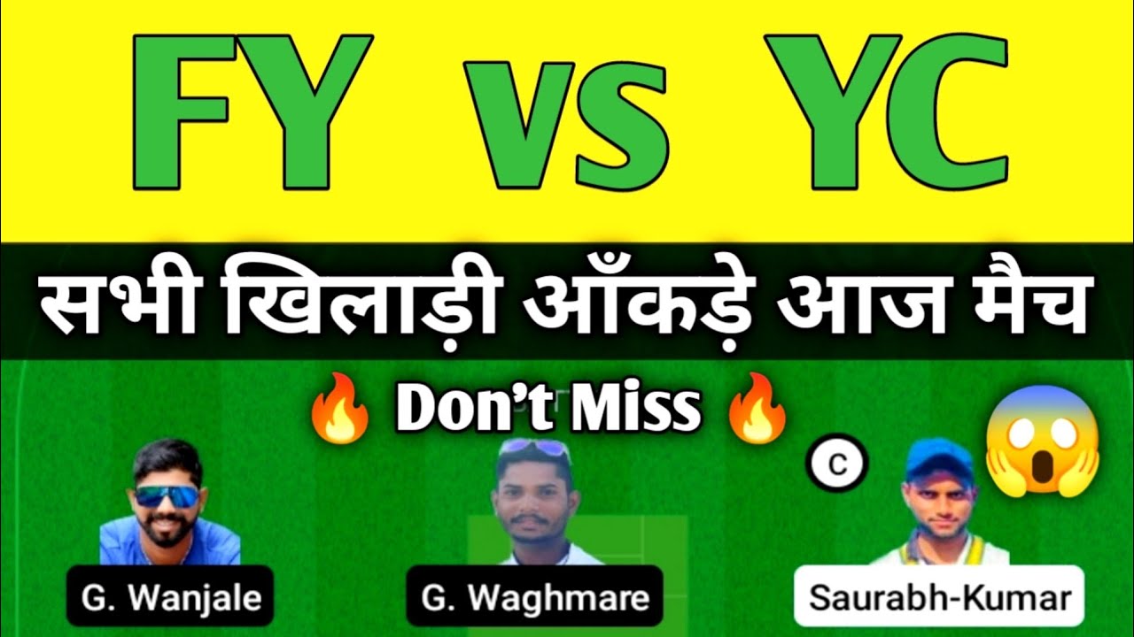 FY vs YC Dream11 Team Prediction II FY vs YC Dream11 II FY vs YC Player ...