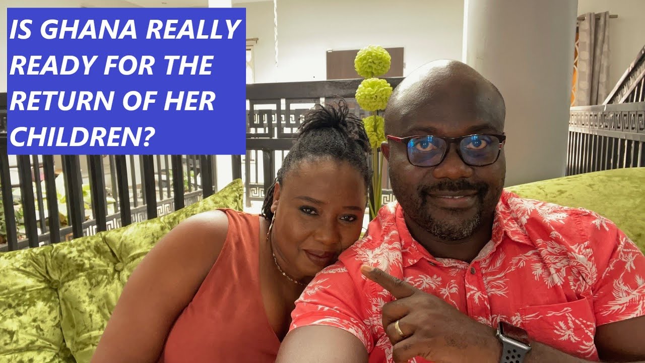 IS GHANA REALLY READY FOR THE RETURN? | LIVING IN GHANA - YouTube
