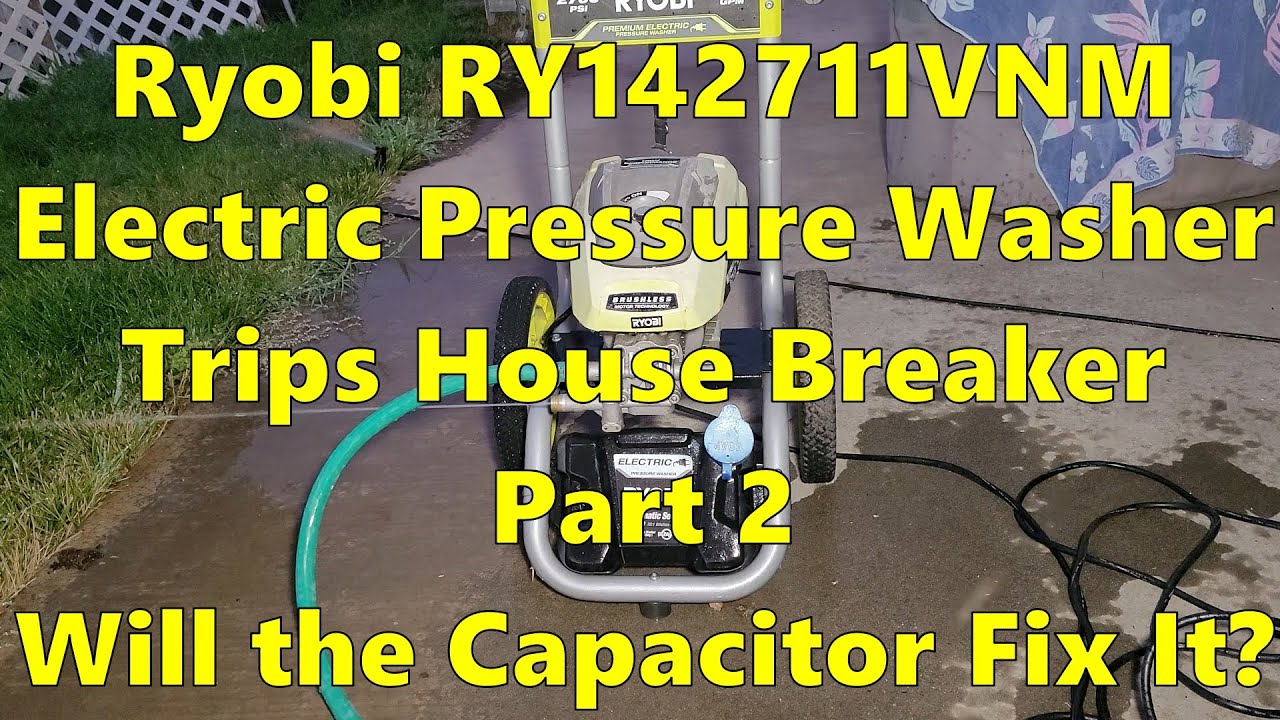 Ryobi Pressure Washer RY142711VNM trips house breaker - Part 2 - Repair ...