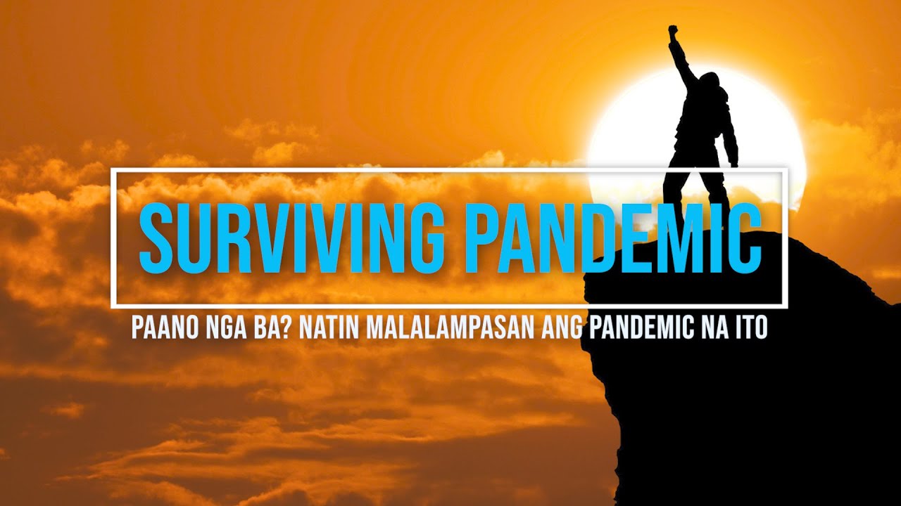 Ep 1: paano nga ba? SURVIVE PANDEMIC [Tagalog Podcast] - YouTube