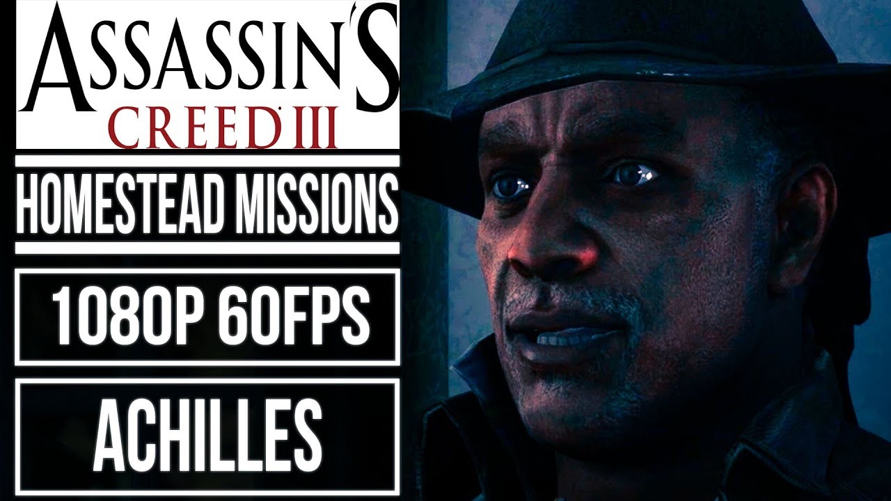 ASSASSIN'S CREED 3 (100% Synch) All Homestead Missions For Achilles ...