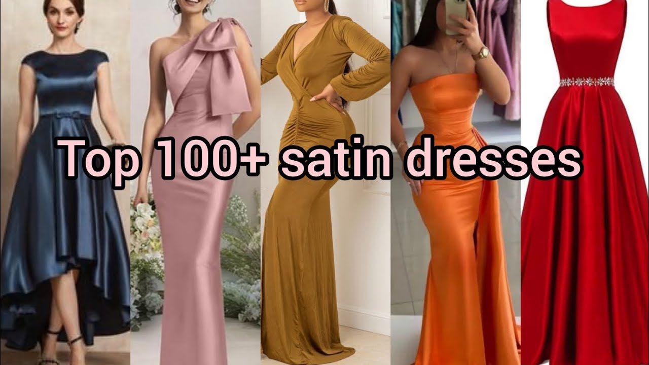 Top 100+ satin dress designs | Satin gown styles for parties | Satin ...
