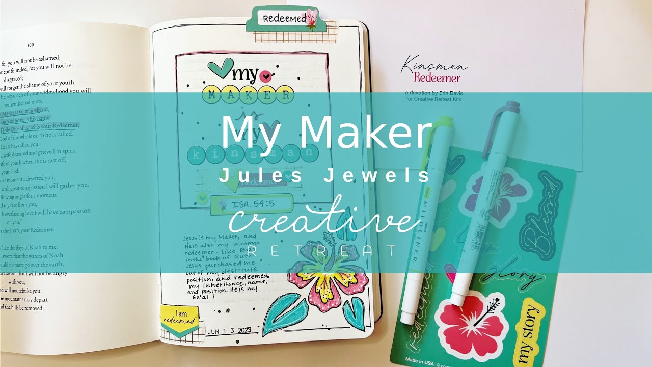 Bible Journaling with Julie | My Maker | Kinsman Redeemer Collection ...