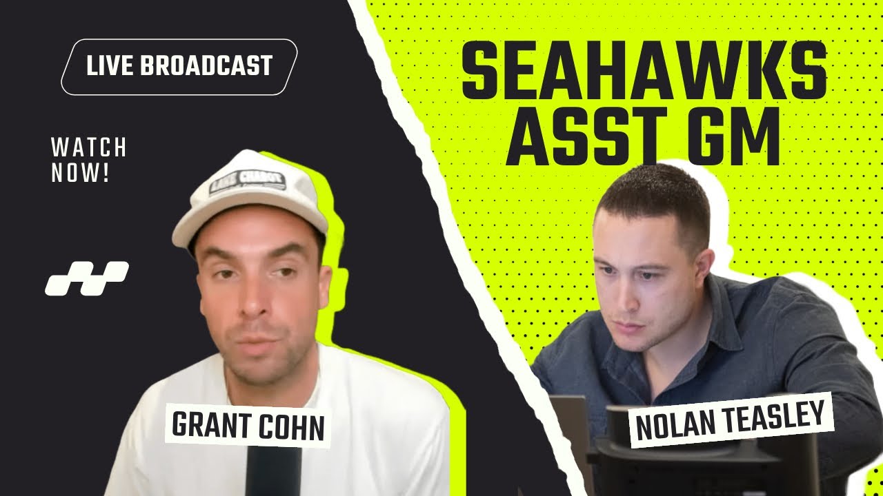 A Conversation With Seahawks Asst GM, Nolan Teasley, The Day Before The ...