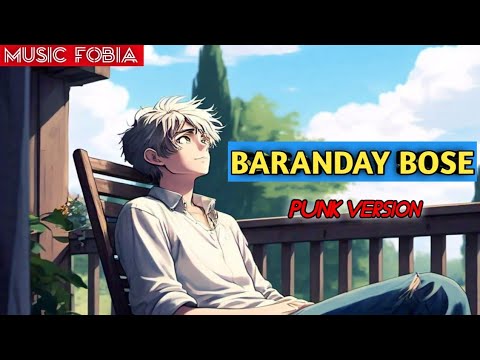Baranday Bose || Punk Version || Music Fobia ORIGINALS || - YouTube