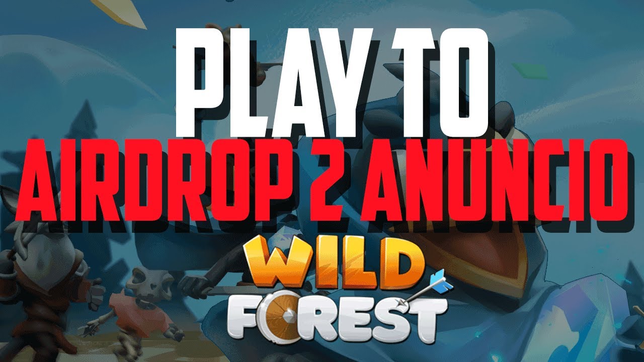 PLAY TO AIRDROP 2 DE WILD FOREST ANUNCIO! - YouTube