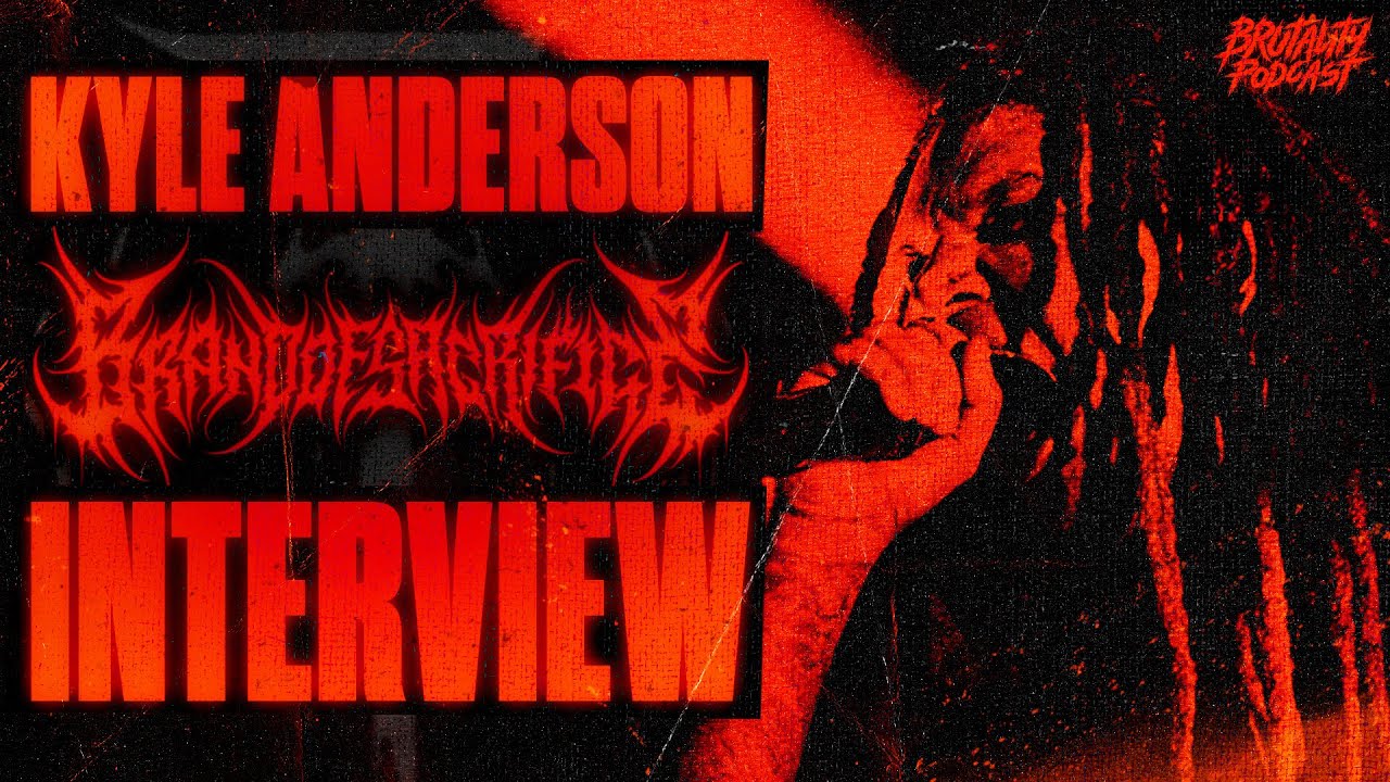 KYLE ANDERSON (BRAND OF SACRIFICE) INTERVIEW - YouTube