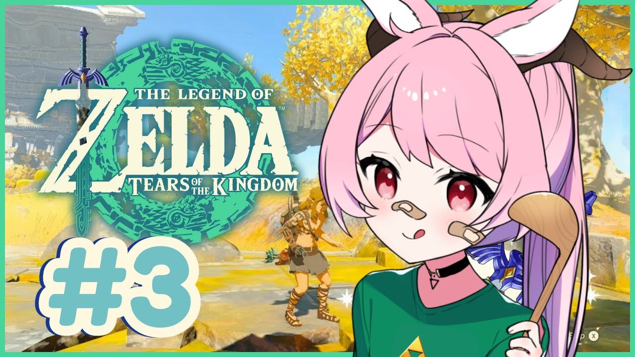 【TEARS OF THE KINGDOM #3】A CUTE VTUBER IS TOTALLY A GENIUS PLAYING ...