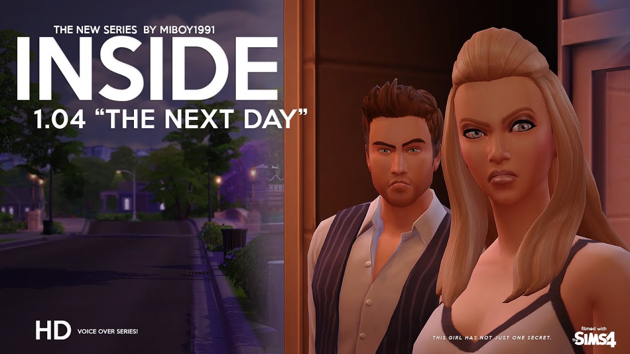 Inside 1x04 "The Next Day" ( Sims 4 Voice Over Series ) - YouTube