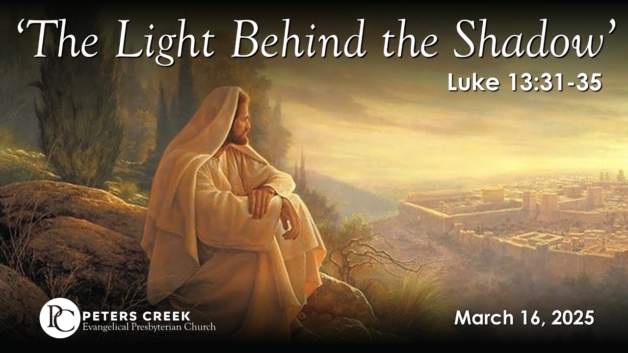 Sermon: The Light Behind the Shadow - YouTube