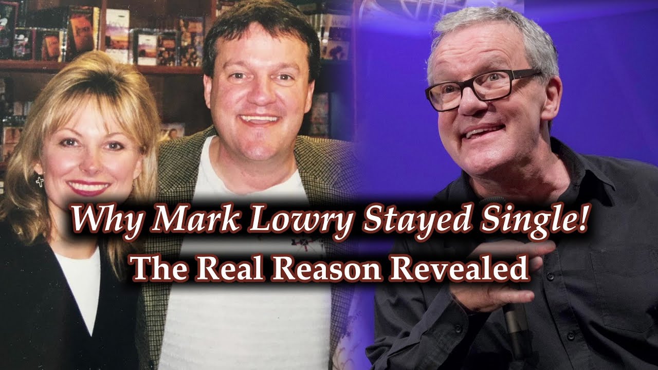 Why Mark Lowry Stayed Single - The Real Reason Revealed - YouTube