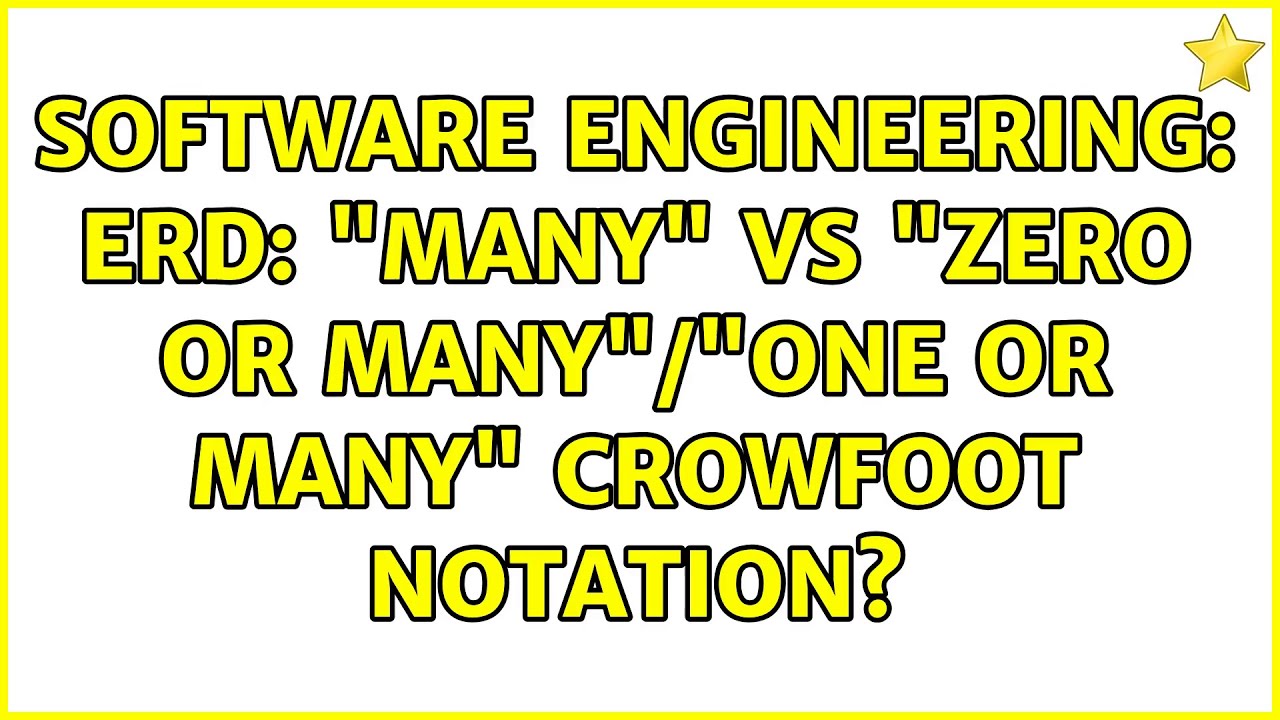 Software Engineering: ERD: "many" vs "zero or many"/"one or many ...