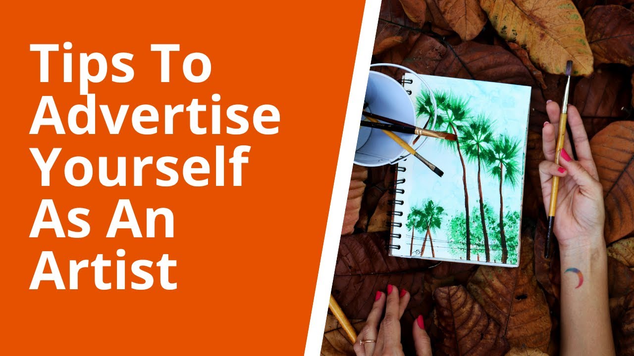 10 Brilliant Ways To Advertise Yourself As An Artist |Art Experimenter ...