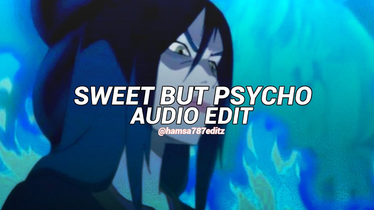 Sweet But Psycho - Ava Max [Edit Audio] - YouTube