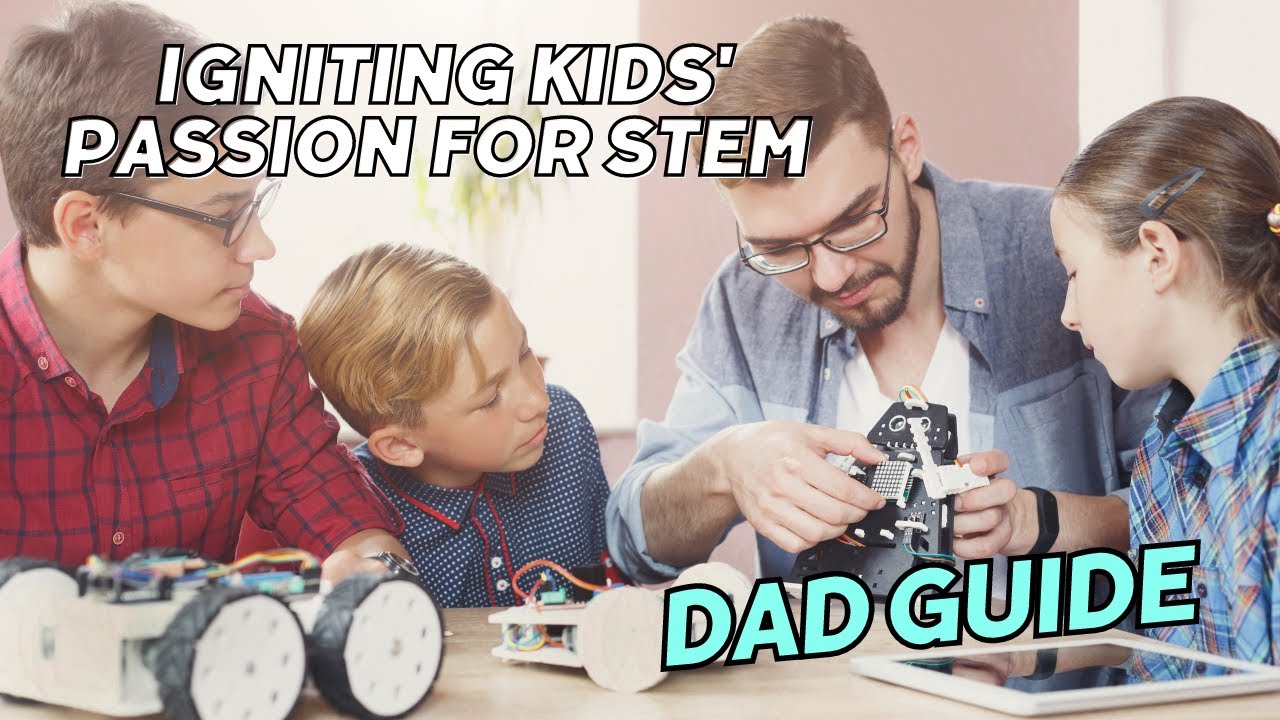 Tech Time with Dad: Igniting Kids' Passion for STEM - YouTube