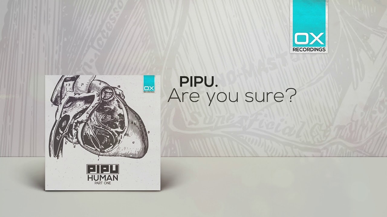 Pipu - Are you sure? / Preview - YouTube